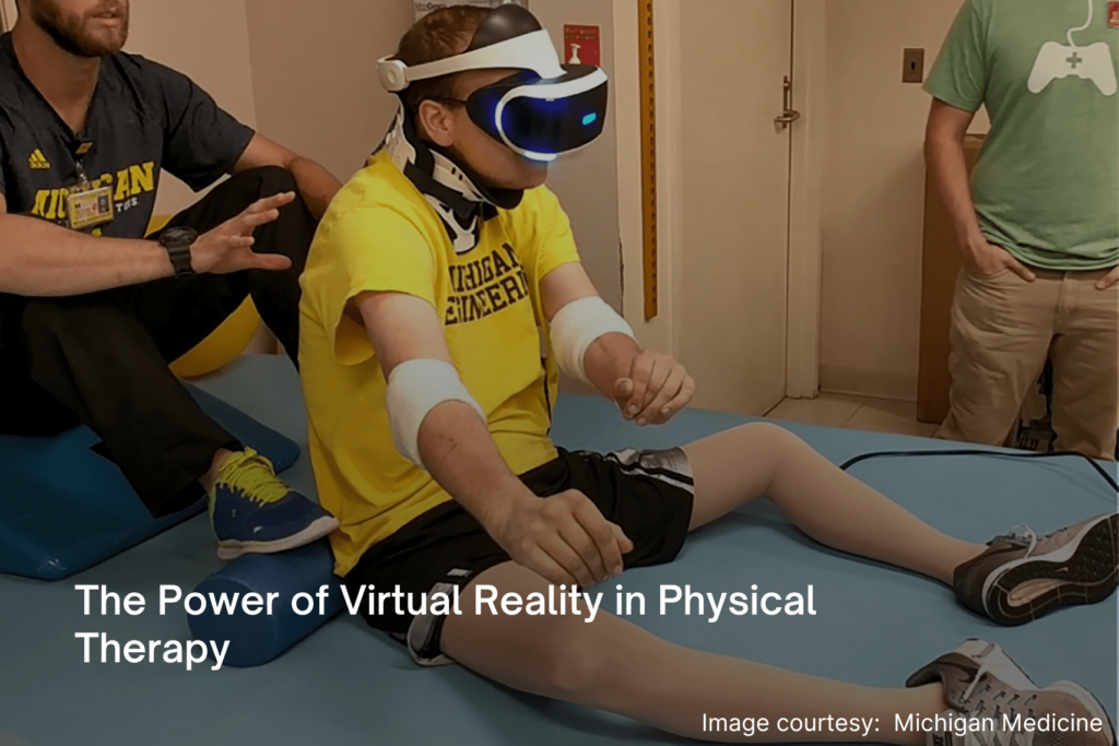The Power of VR in Physical Therapy. - Ashva